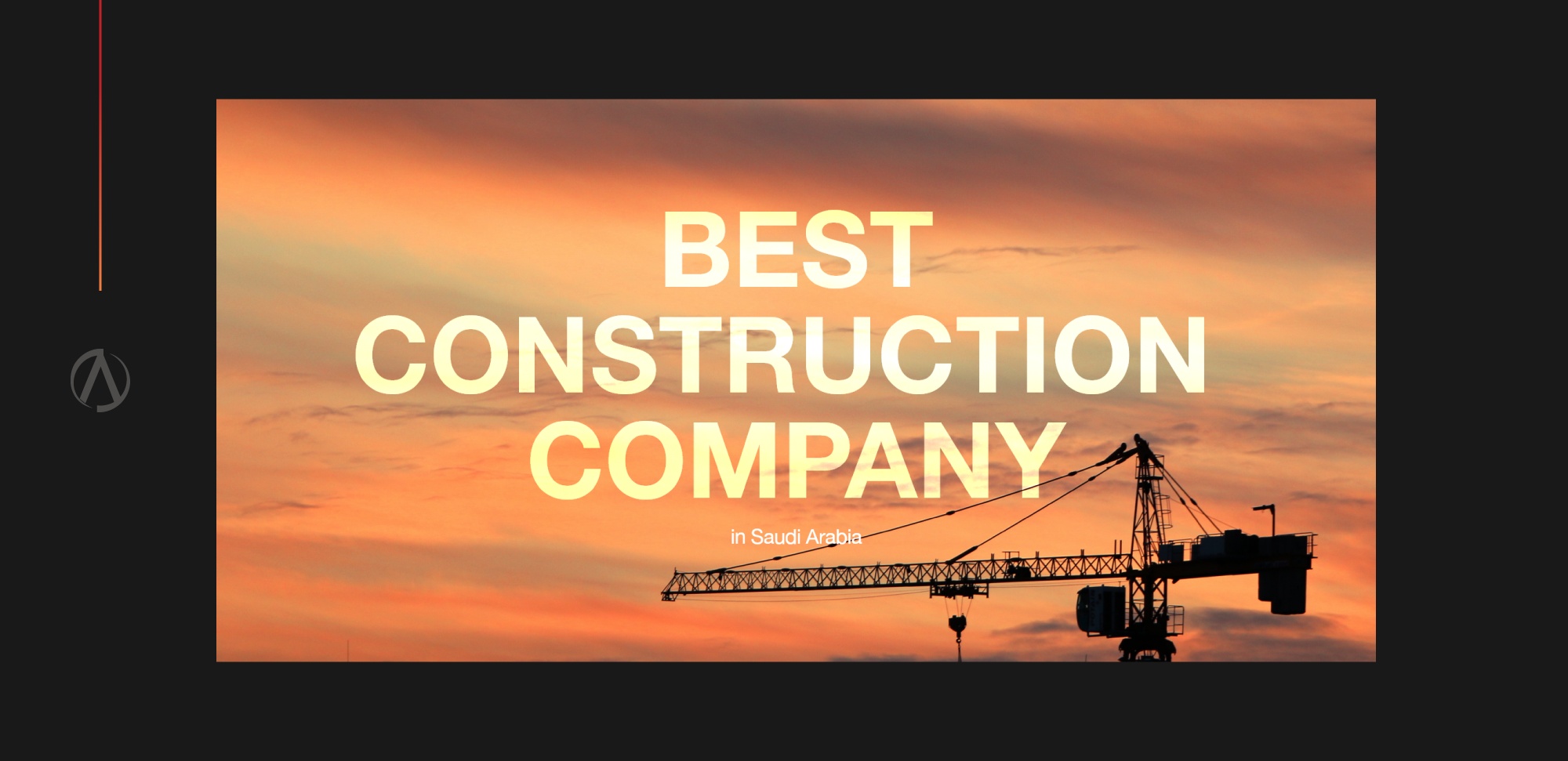The best construction company in Saudi Arabia : acud