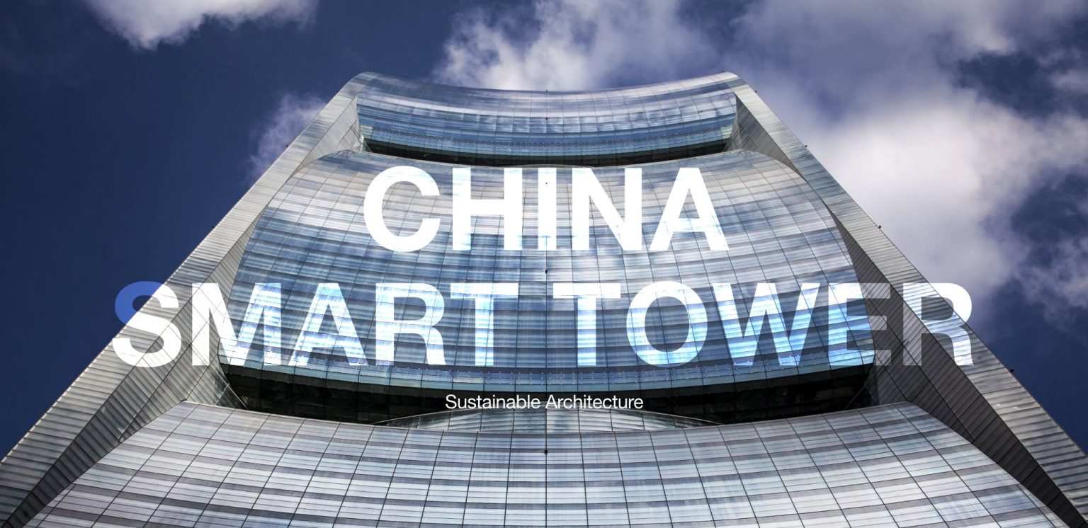 What do you know about the smart China tower?What do you know about the ...